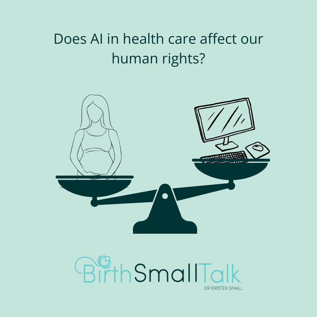 Human rights and artificial intelligence in healthcare – Birth Small Talk